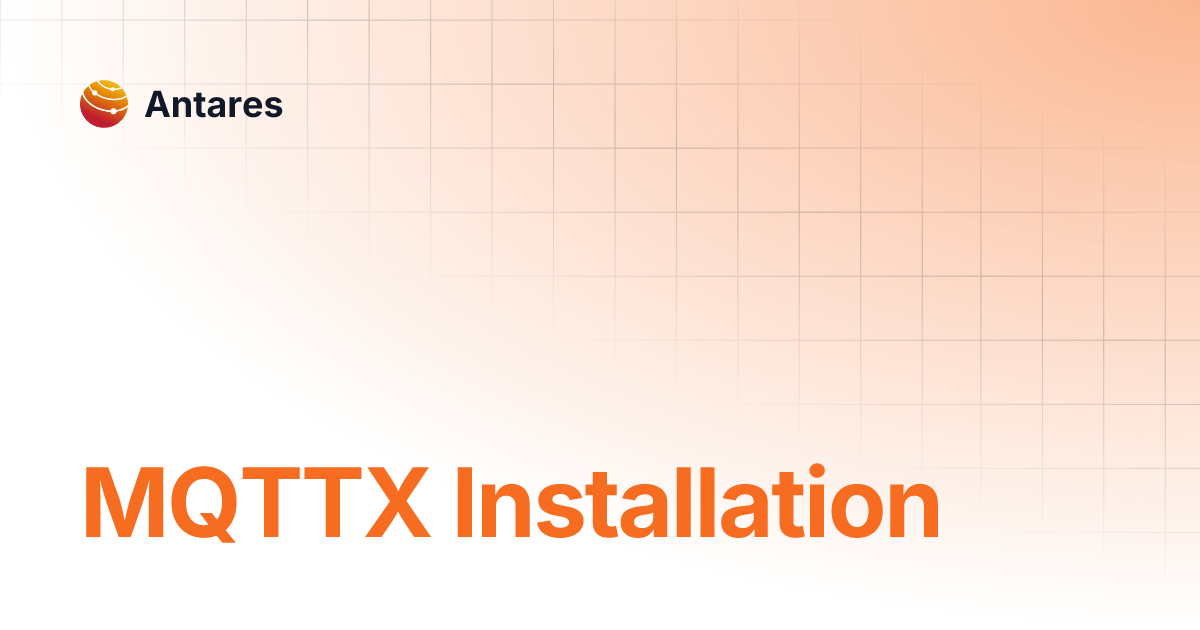 MQTTX Installation | Antares