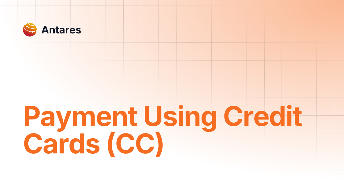 Payment Using Credit Cards (CC) | en | Antares