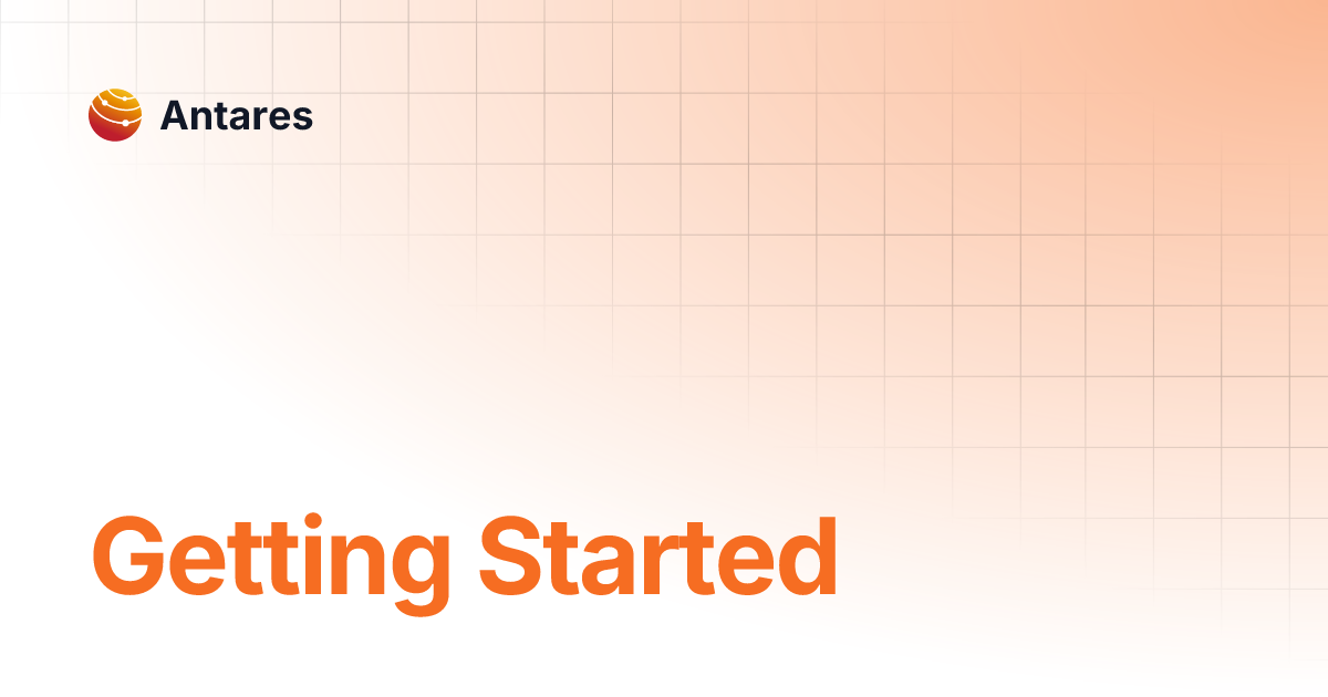 Getting Started | Antares