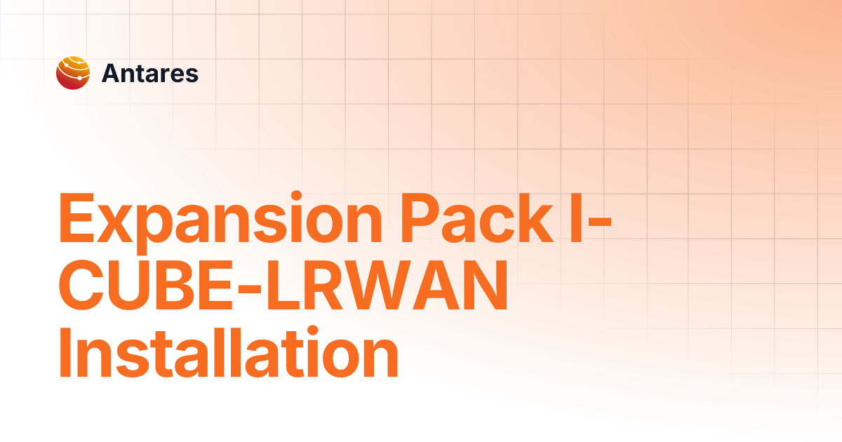 Expansion Pack I-CUBE-LRWAN Installation | en | Antares