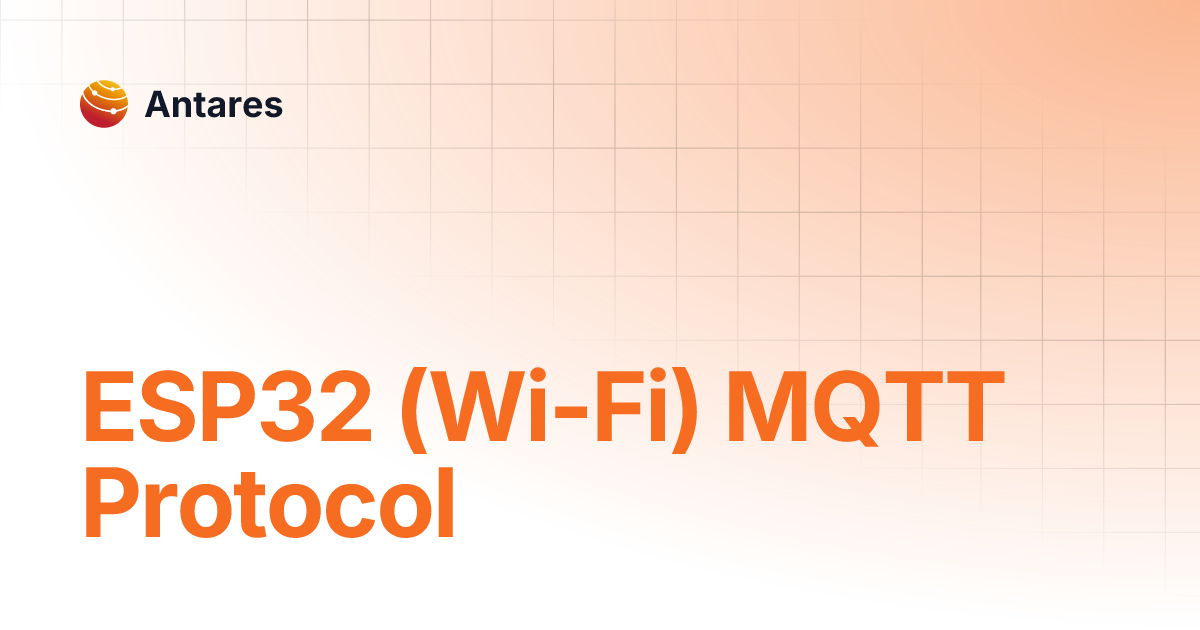 ESP32 (Wi-Fi) MQTT Protocol | Antares